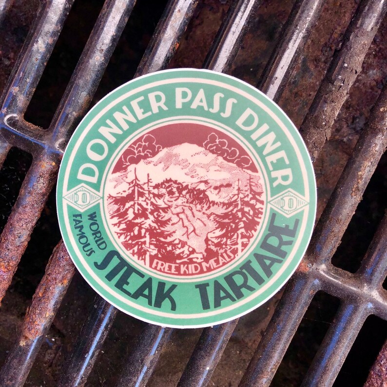 Donner Pass Diner world Famous Steak Tartare, Vintage Image vinyl ...