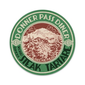 Donner Pass Diner - "world Famous Steak Tartare," Vintage Image [vinyl ...