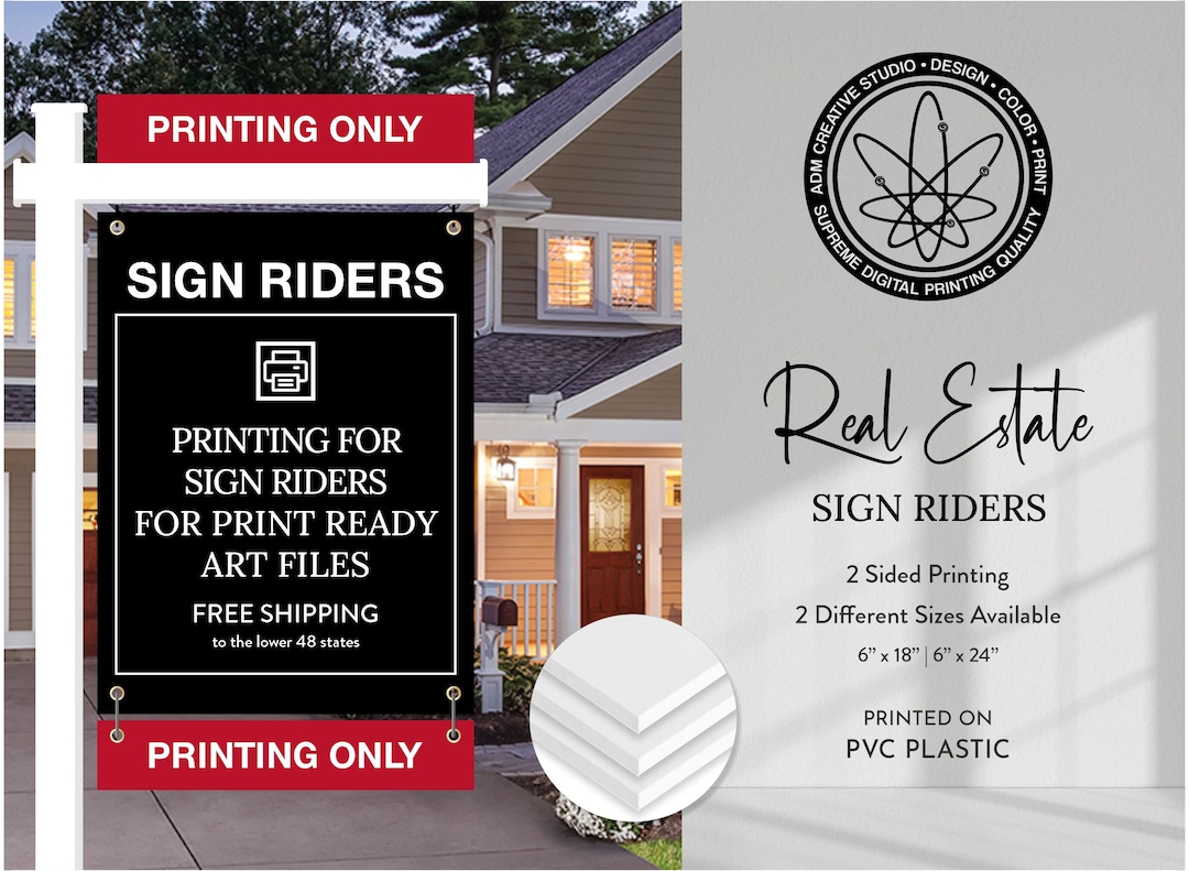 Real Estate Sign Riders Printing | 6 X 18 | 6 X 24 | PVC Plastic ...