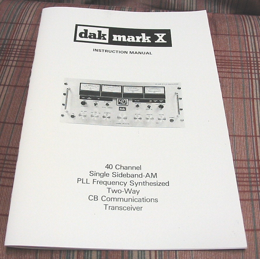 DAK Mark X CB Radio Owners Manual W/schematics - Etsy Canada