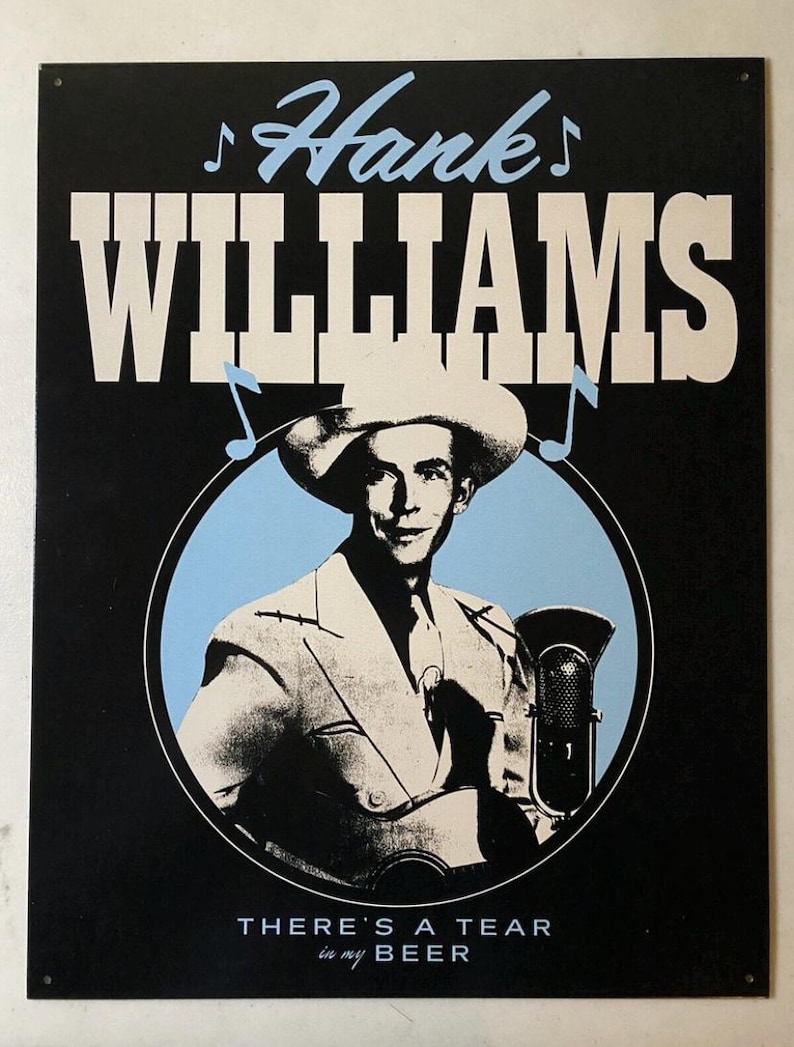 Hank Williams Tear in My Beer - Retro Tin Sign - Man Cave Garage Art - Etsy