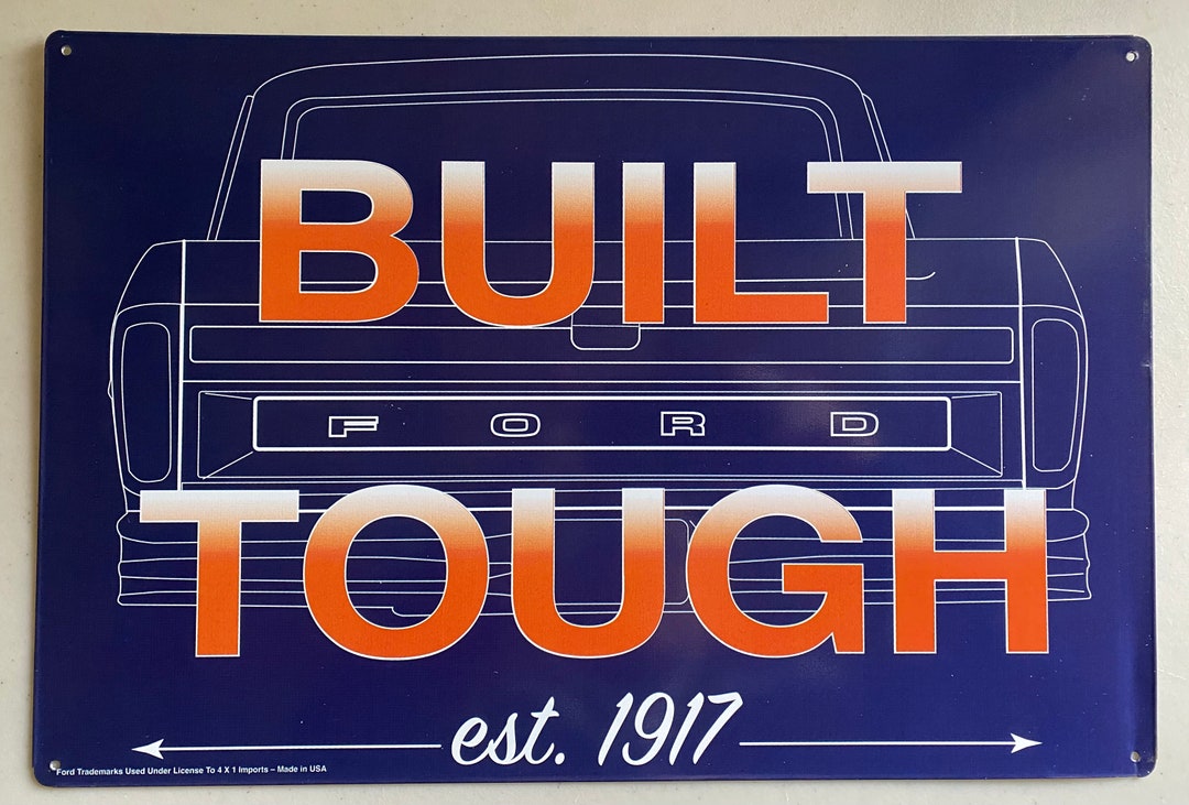 Built Ford Tough Ford Trucks - Vintage Tin Sign - Man Cave Garage Art ...