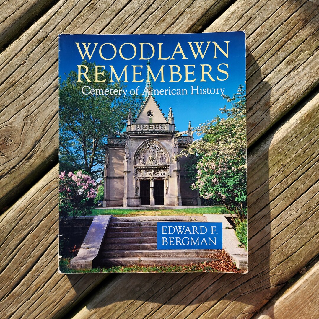 A 1st Edition Book. Woodlawn Remembers, Cemetery of American History ...