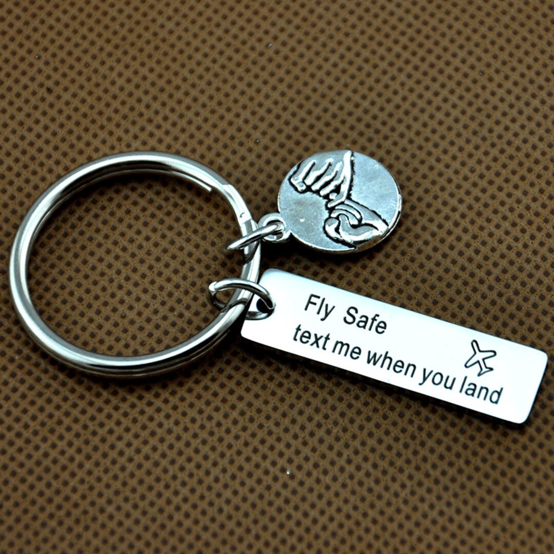 Fly Safe Keychain, Text Me When You Land, Fly Safe Gift,flight Gift ...