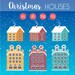 Winter Houses Clipart Set Clip Art Set of Winter Christmas Houses ...