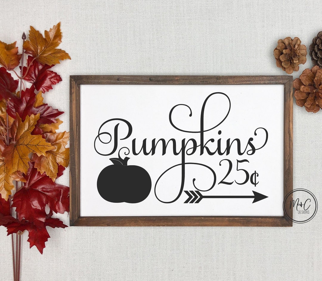 Pumpkins 25 Cents | Pumpkins | Halloween | Digital Cutting File | SVG ...