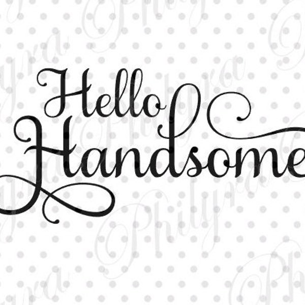 Hello Handsome - Etsy