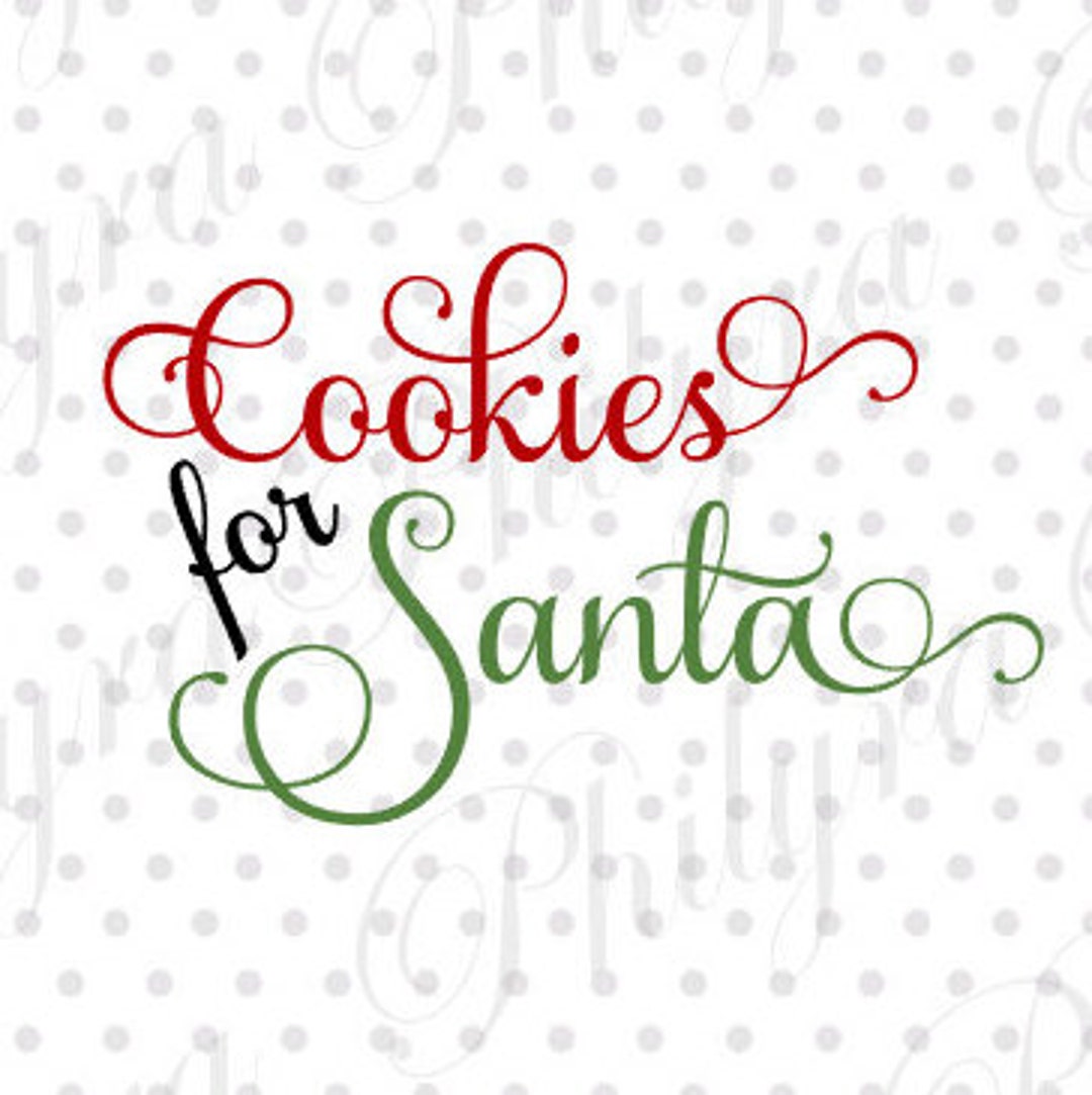 Cookies for Santa Svg, Sign Svg, Christmas Svg, Digital Cutting File ...