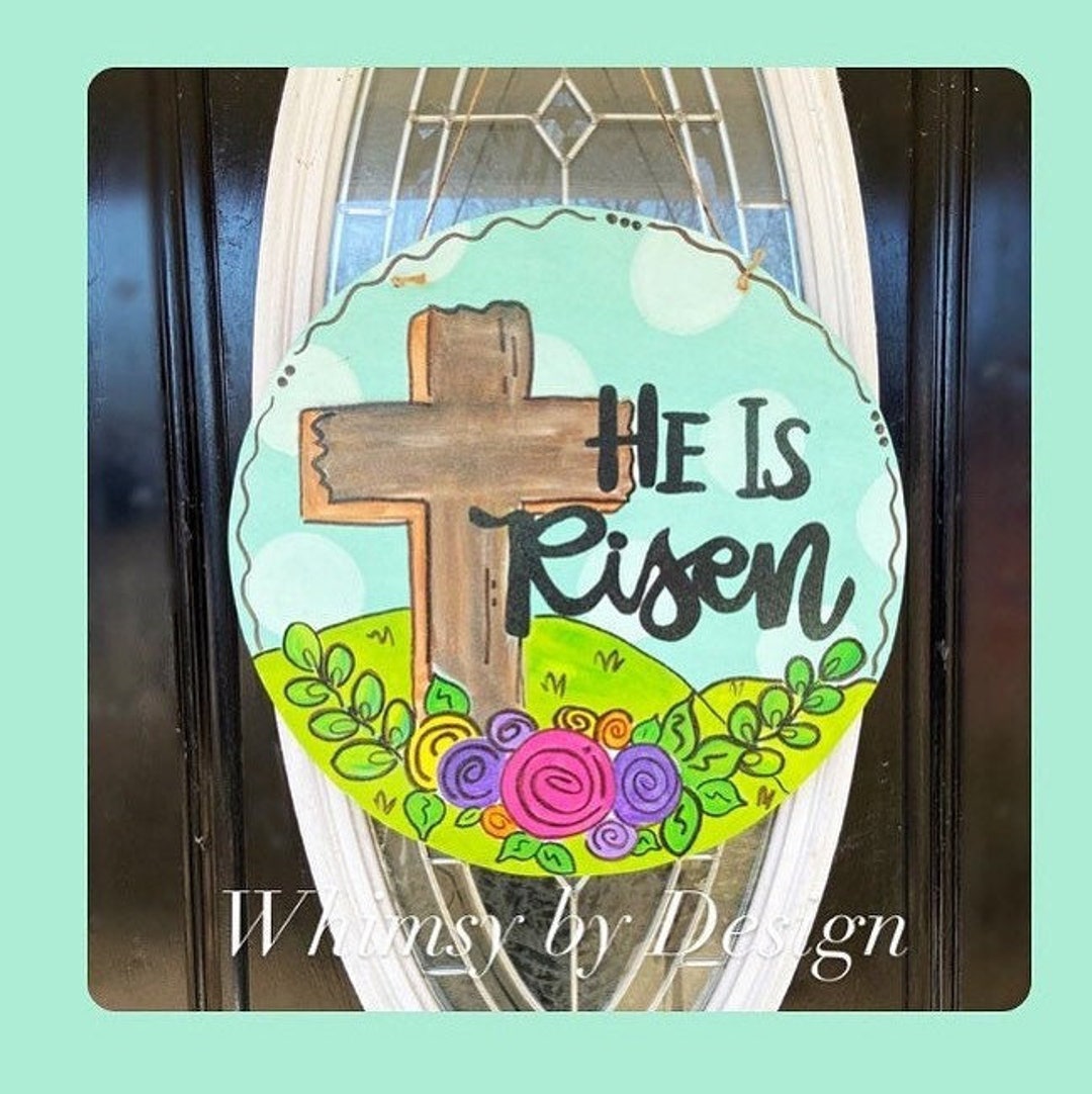 Spring Easter Door Hanger | He is Risen | Easter He Has Risen ...