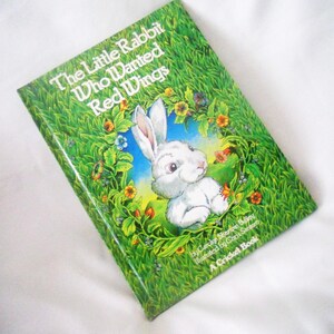 The Little Rabbit Who Wanted Red Wings by Carolyn Bailey . Vintage ...