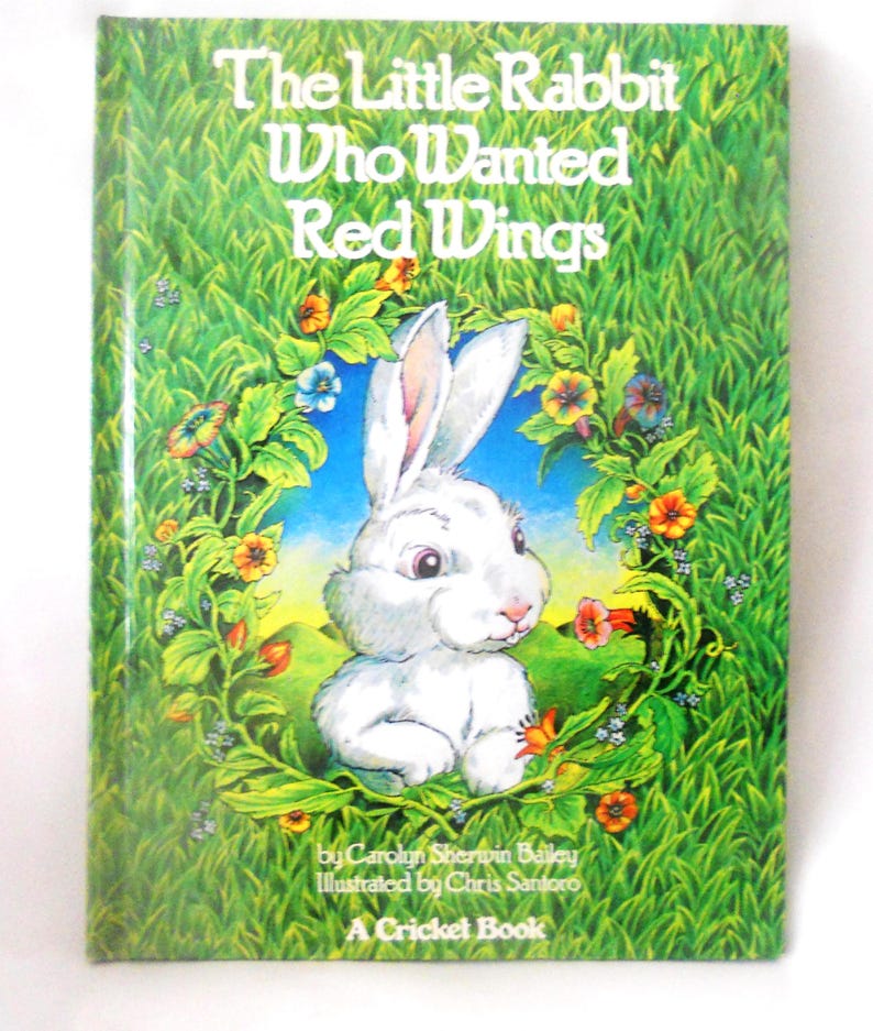 The Little Rabbit Who Wanted Red Wings by Carolyn Bailey . Vintage ...