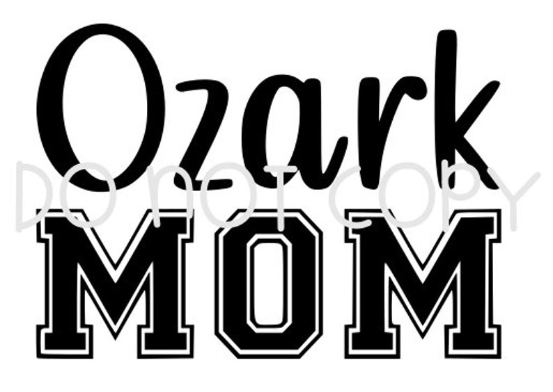 Ozark Mom SVG Cut File - PNG - DXF - Cricut - Silhouette - Glowforge - Etsy
