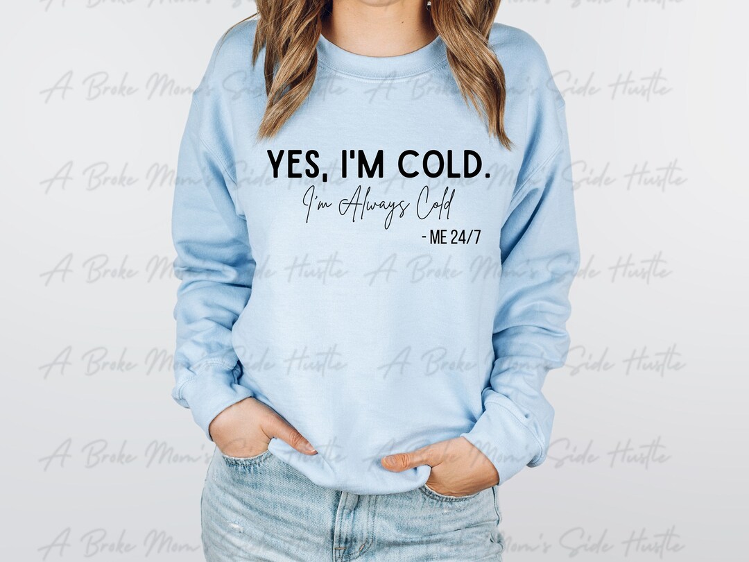 Always Cold PNG File *MOCKUP INCLUDED* - Etsy