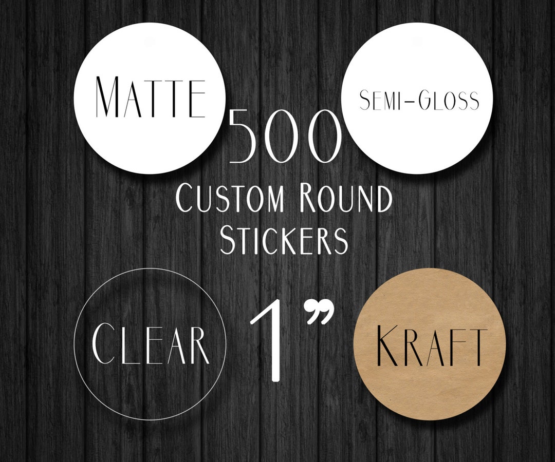 500 1" Custom Round Stickers - Custom Clear Gloss Sticker - Custom ...