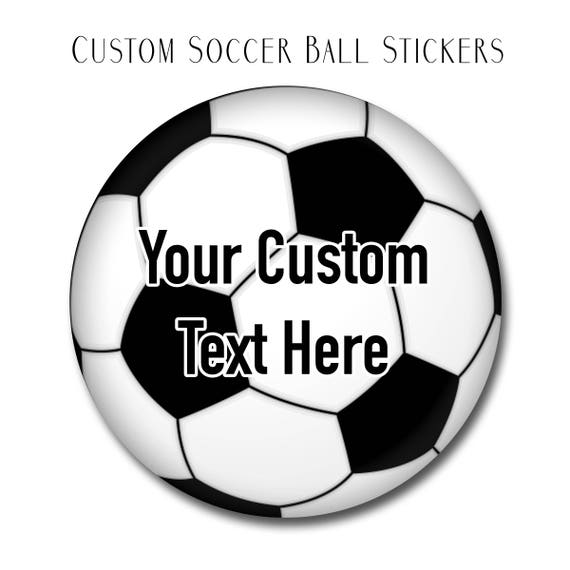Custom Soccer Sticker Personalized Soccer Stickers | Etsy