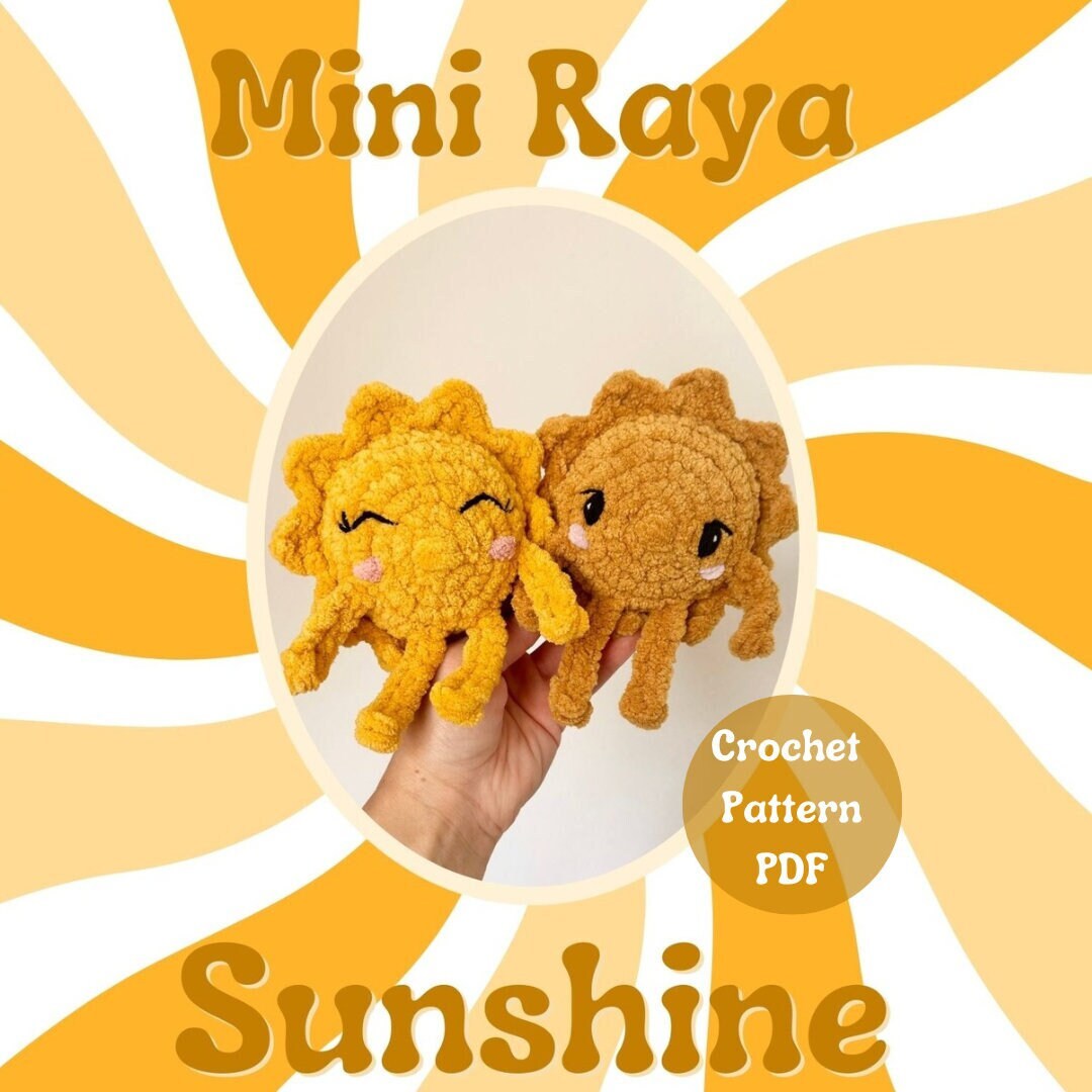 Mini Raya Sunshine Crochet Pattern | Amigurumi Sun Pattern - Etsy