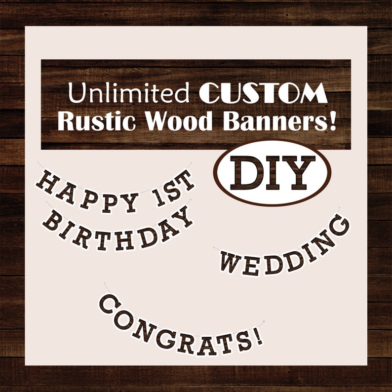 Rustic Wood Custom DIY Banner Signs and Decorations Alphabet Numbers ...