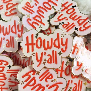 Howdy Yall Pin, Howdy Yall Texas Pin, Southern Enamel Pin, Texas Gift ...