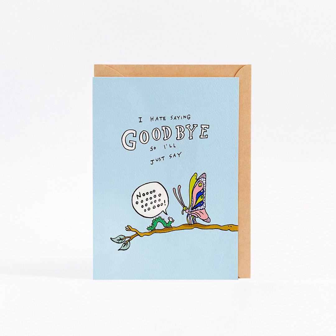 Funny Goodbye Card Goodbye Card GOODBYE BUTTERFLY by Wally - Etsy