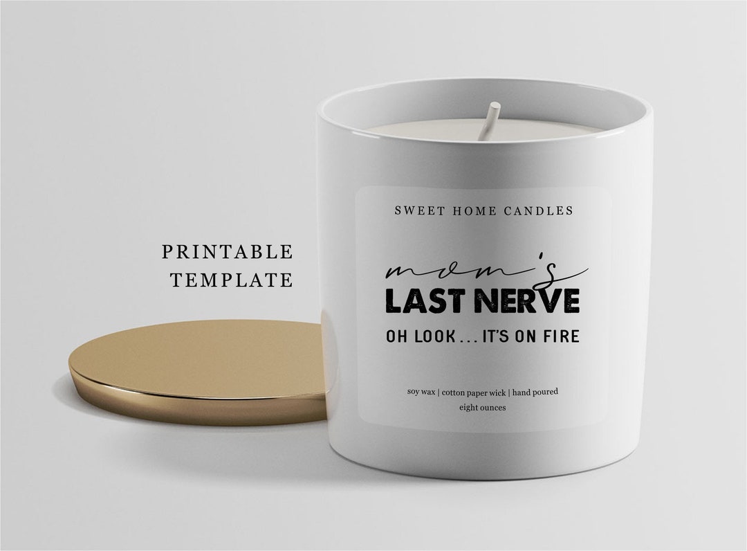 Printable Mom's Last Nerve Candle Label Template for Candle Business ...
