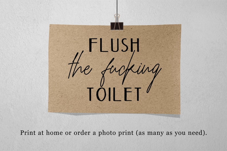 Printable Funny Bathroom Sign Flush the Fucking Toilet - Etsy
