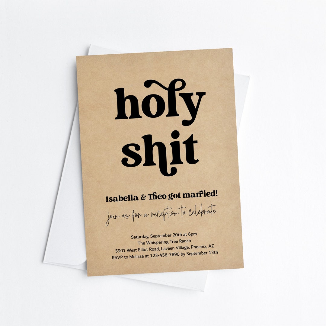 Funny Wedding Reception Invitation Template, Printable Fun Holy Shit ...