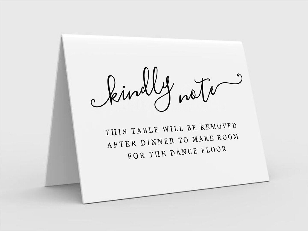 Note for Guests - Table Will Be Removed After Dinner to Make Room for ...