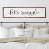 The Snuggle is Real Sign - Etsy