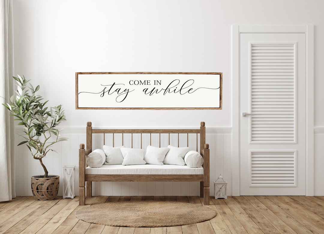 Come in Stay Awhile Wood Sign, Farmhouse Style Wall Decor - Etsy