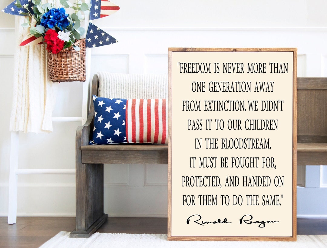 Patriotic Wall Art, Ronald Reagan Freedom Quote, Framed Wood Sign ...