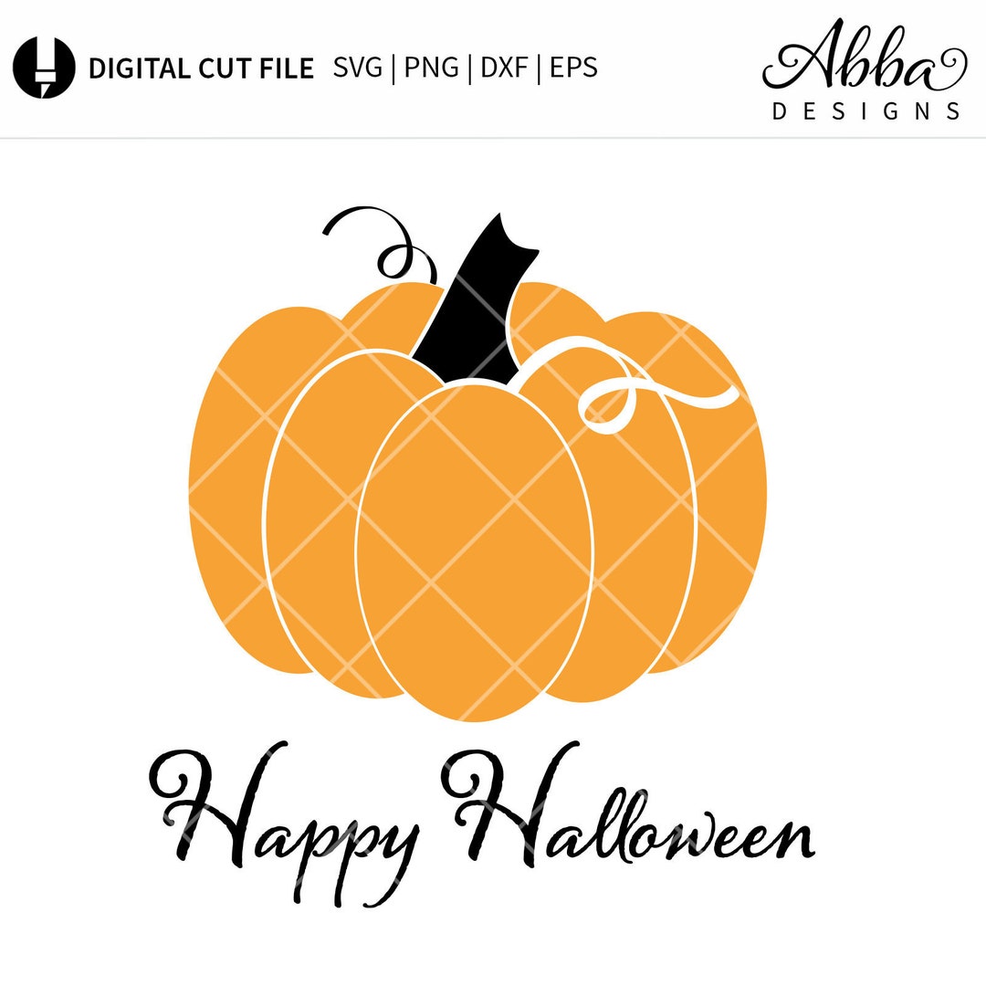 Happy Halloween Pumpkin SVG - Halloween SVG - SVG Cutting and Print ...