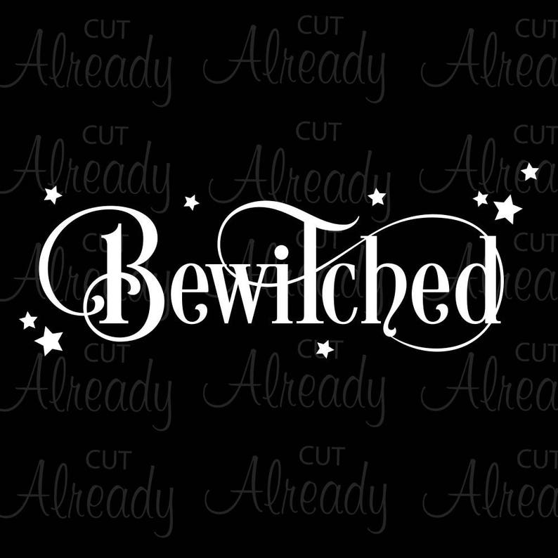 Bewitched-svg-digital File - Etsy