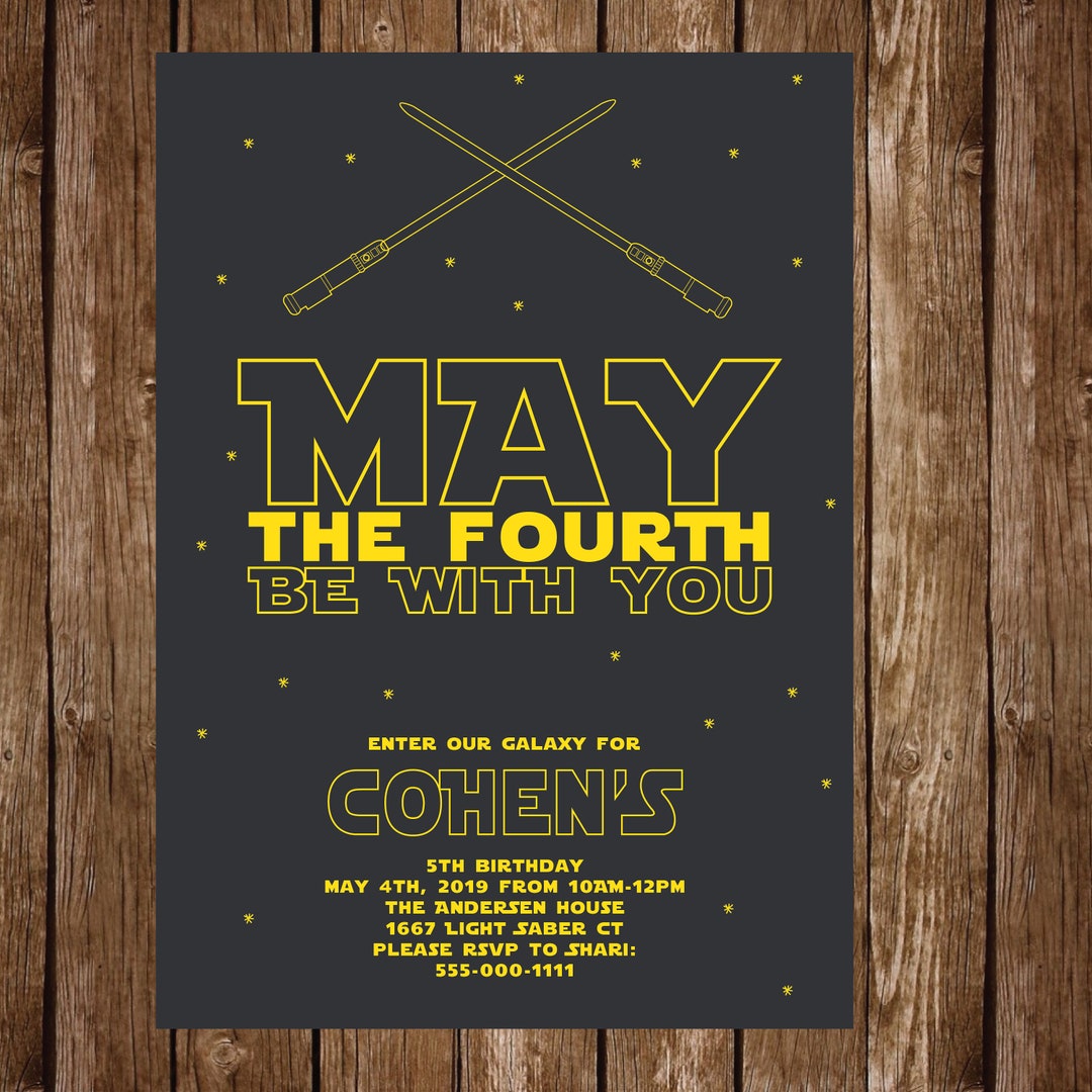 STAR WARS PARTY May the Fourth Be With You May the Force Be With You ...