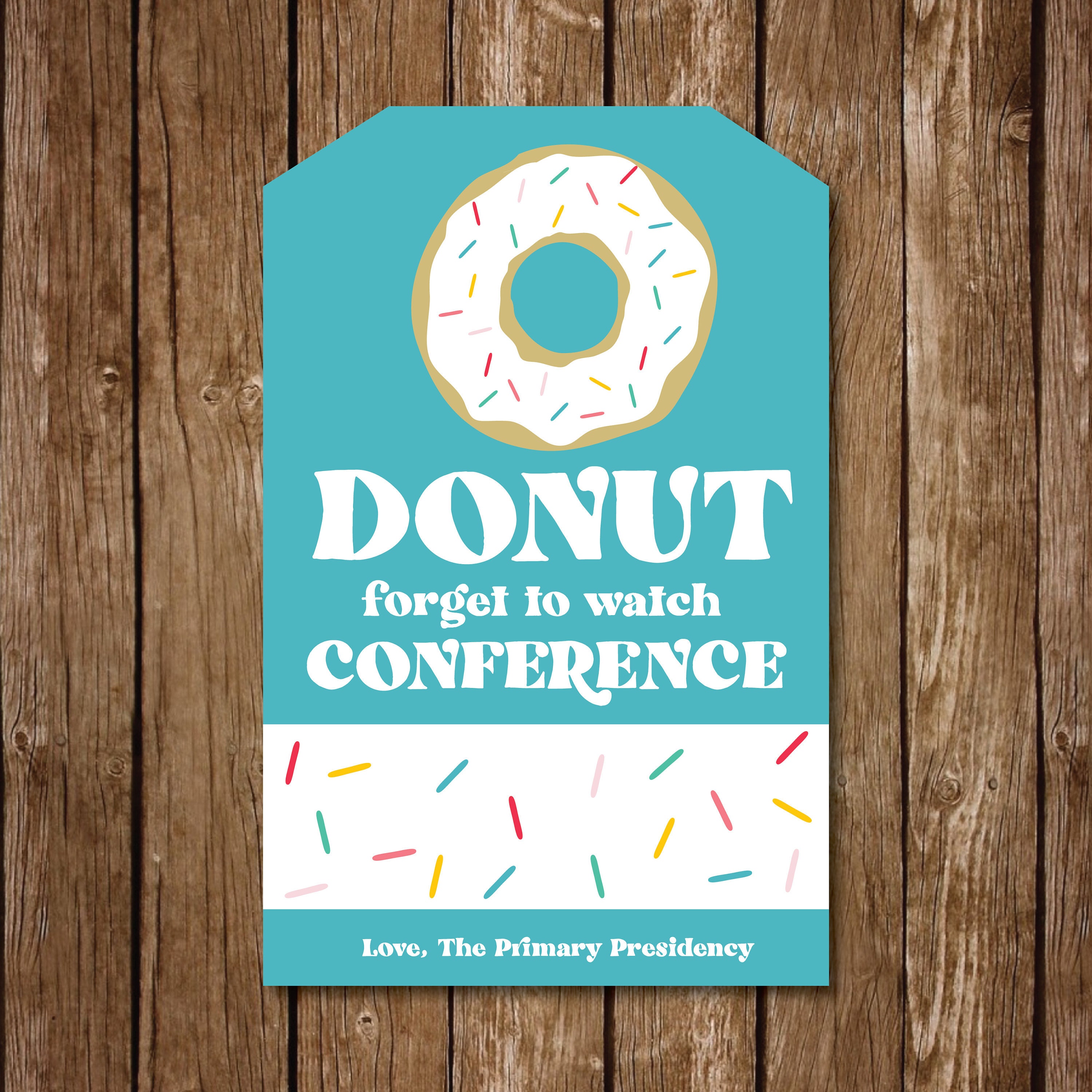 Donut Forget to Watch Conference || LDS General Conference || Primary ...