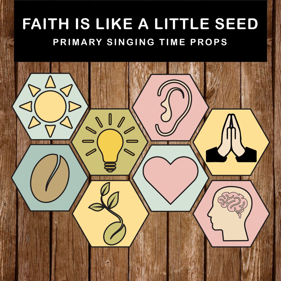 Faith is Like a Little Seed Singing Time Idea || 1st Verse || Primary ...