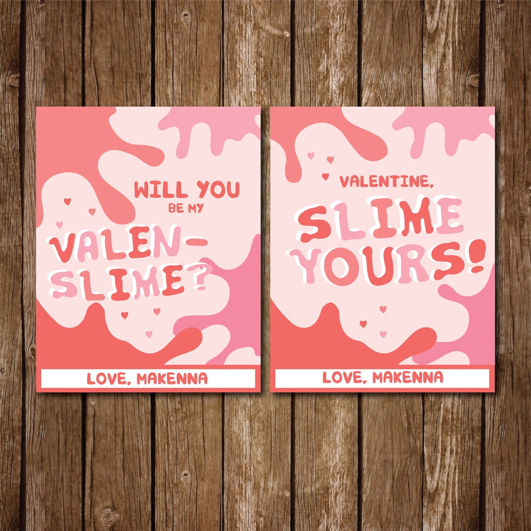 Slime Valentine's Day Cards || Slime || Valentine's Day || Slime Yours ...