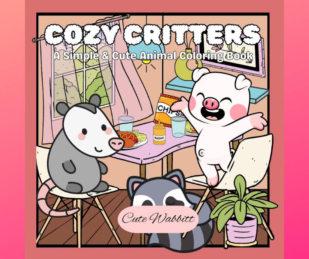 Cozy Critters Coloring Book – 30 Printable Cute Animal Pages | 8.5x8.5 ...