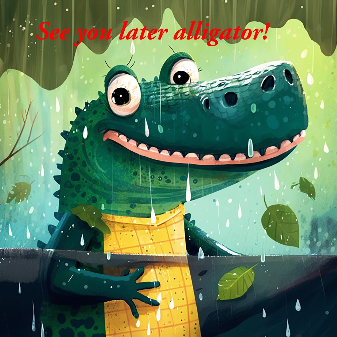 See You Later Alligator, Poster, Educational Wall Art, Preschool ...