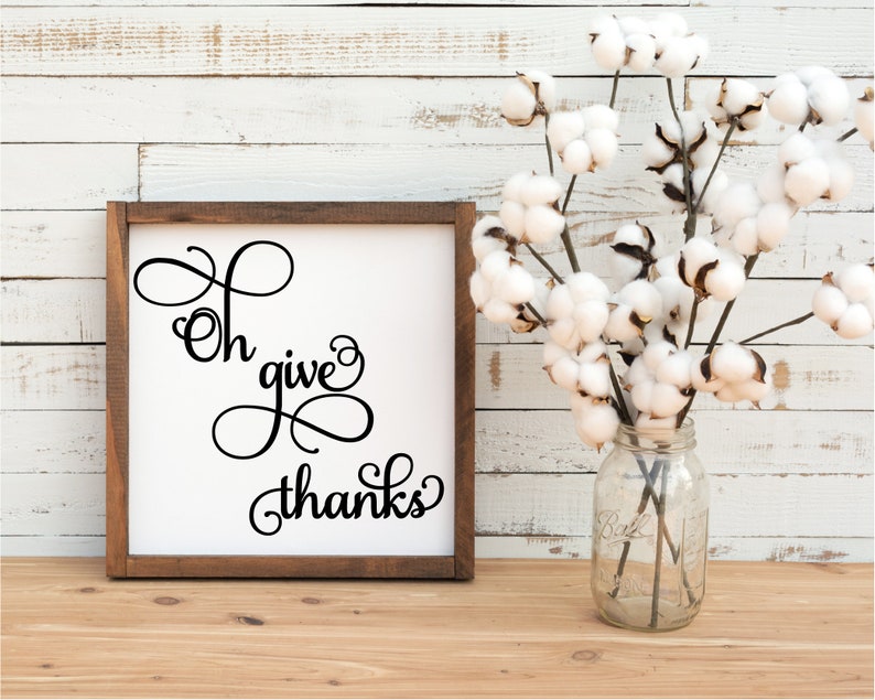 Oh Give Thanks SVG DXF PNG Digital Cut File for Use With - Etsy