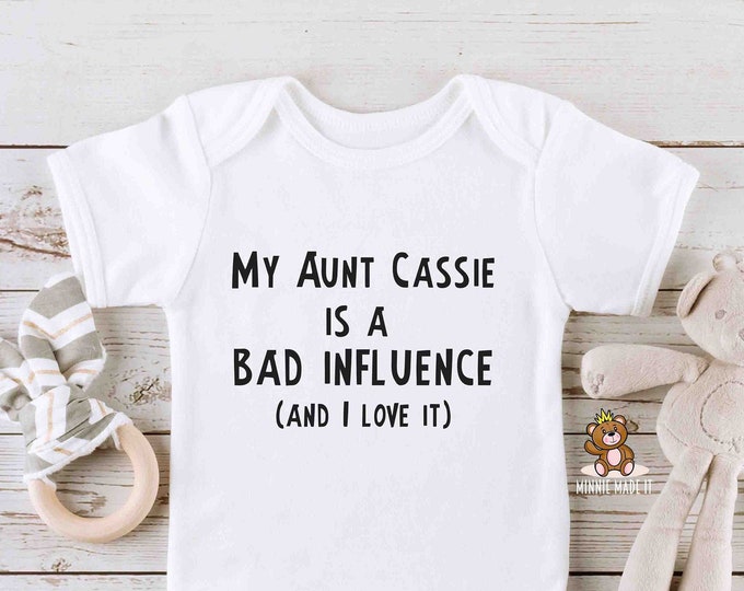 My Aunt is a Bad Influence Baby Onesie®, Aunt Baby Onesie®, Gift From ...