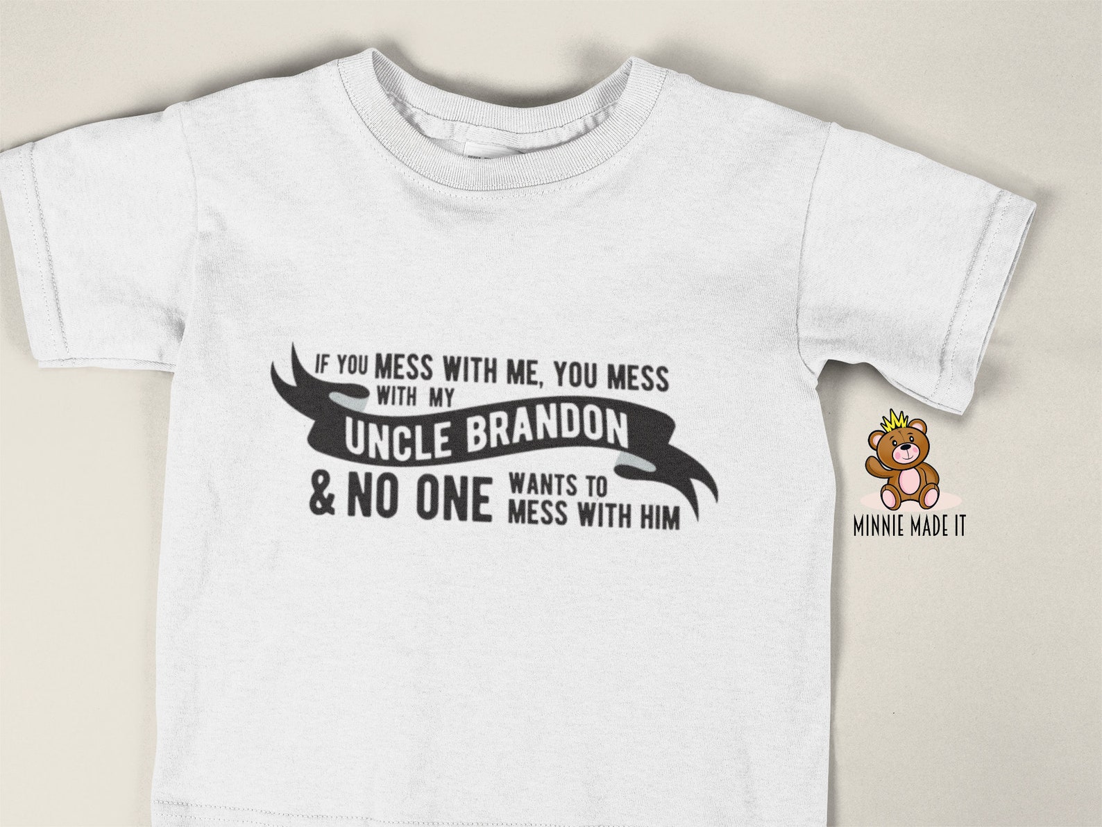 If You Mess With Me You Mess With My Uncle name & No One | Etsy