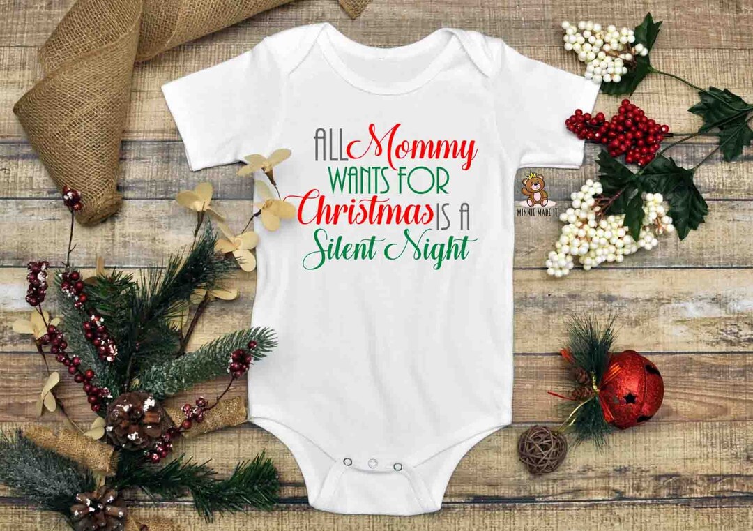 All Mommy Wants for Christmas is a Silent Night Baby Onesie® - Etsy