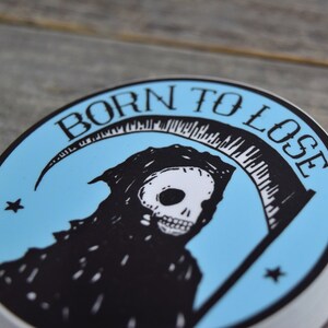 Born to Lose Vinyl Sticker - Etsy