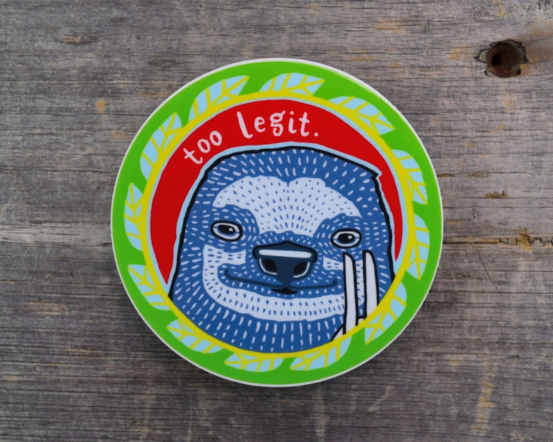 Too Legit Vinyl Sticker | Etsy