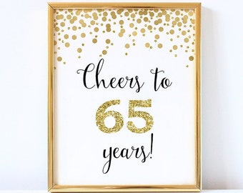 Cheers to 65 Years, 8x10, 16x20, 65th Birthday Sign, 65th Anniversary ...
