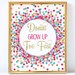 Donut Grow up Too Fast Sign Printable Hot Pink Purple Teal Gold ...