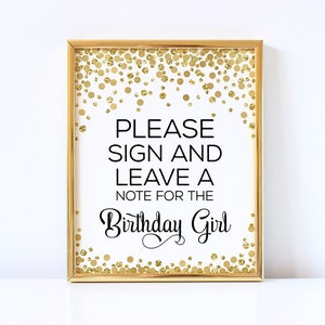 Please Sign and Leave A Note for the Birthday Girl Sign Printable Gold ...