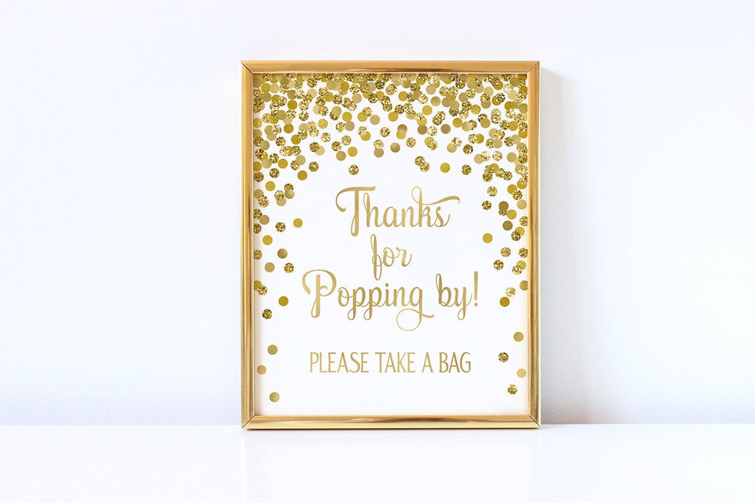 Thanks for Popping by Sign Popcorn Bar Sign Printable Gold Confetti ...