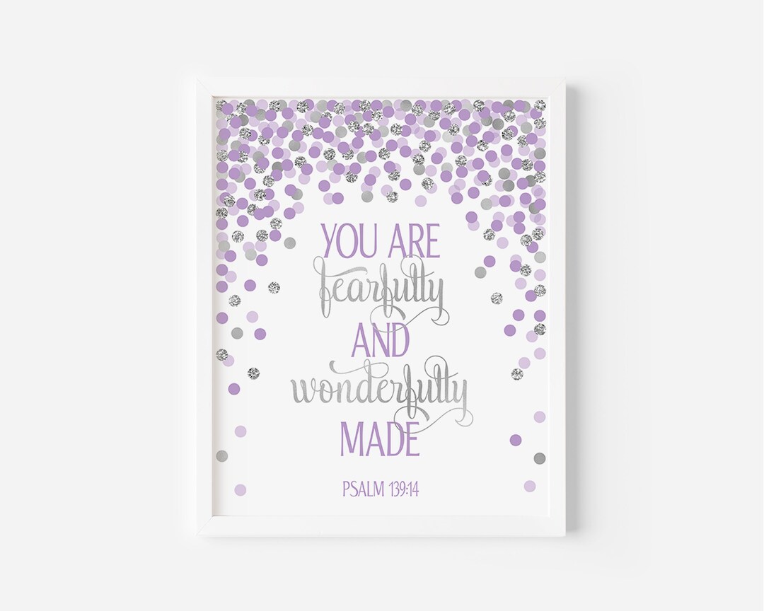 You Are Fearfully and Wonderfully Made Psalm 139:14 Purple and Silver ...