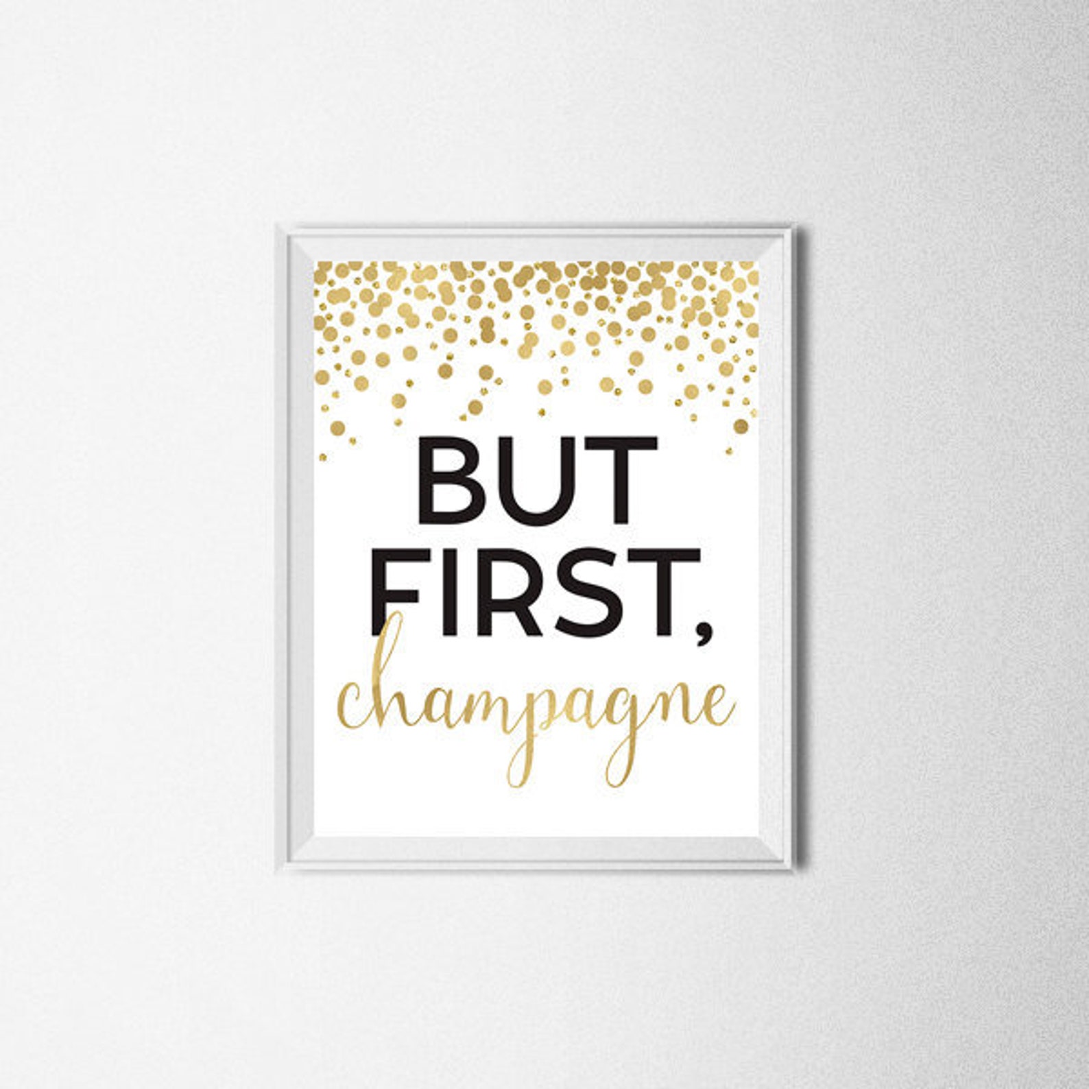 Gold and Black but First Champagne Sign Printable Champagne - Etsy Canada